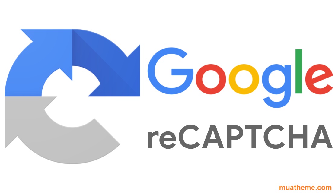 Hướng dẫn đăng ký và tạo Google reCaptcha v2, v3 API key - Mua Theme ...